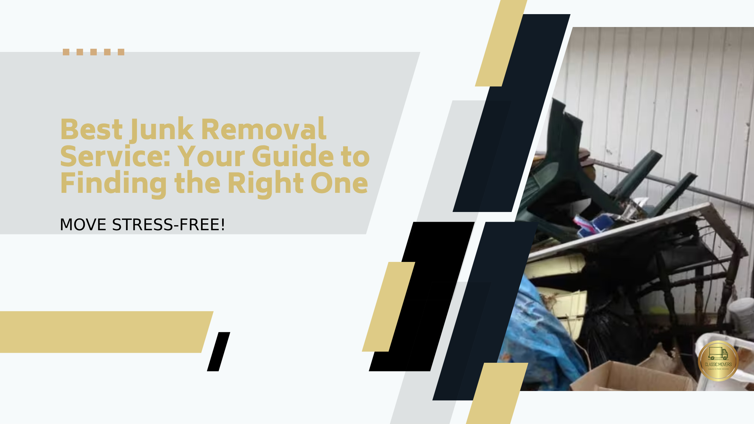 Best Junk Removal Service: Your Guide to Finding the Right One - Classic Movers